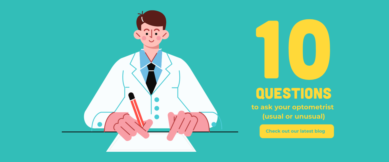 Top ten questions to ask your optometrist! – Optical In sight